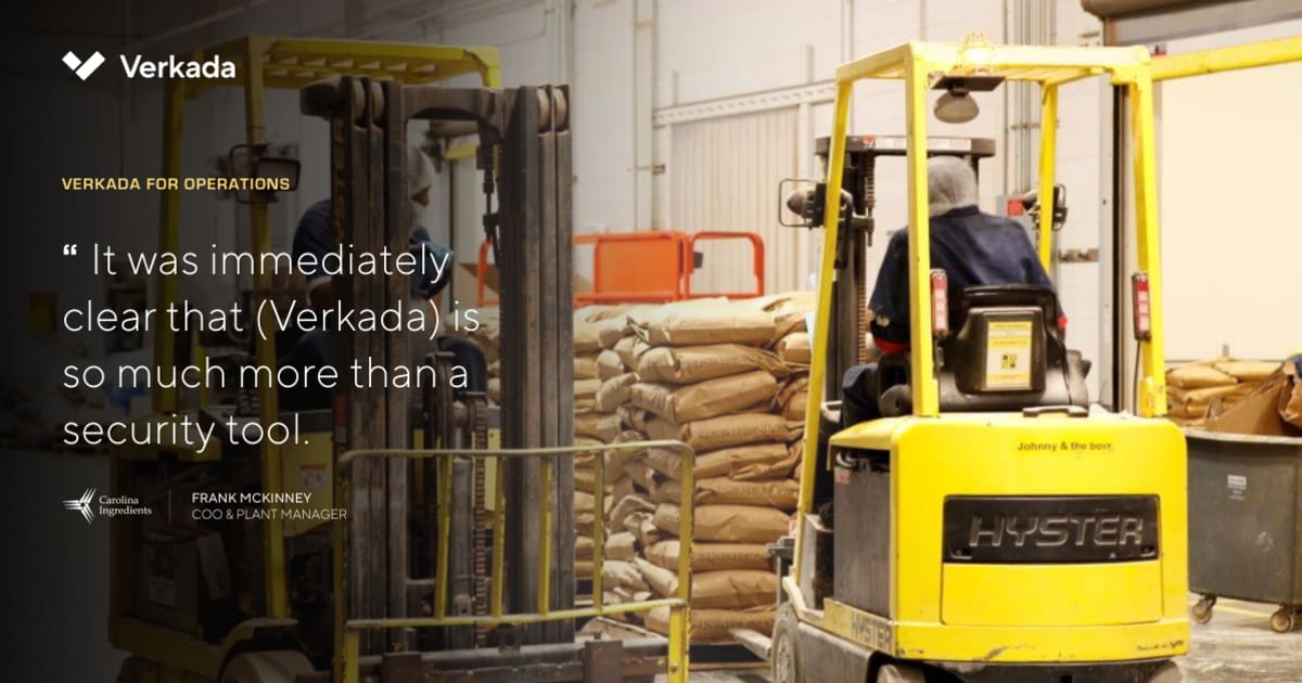 How the COO of a Leading Food Manufacturer Uses Verkada to Optimize ...