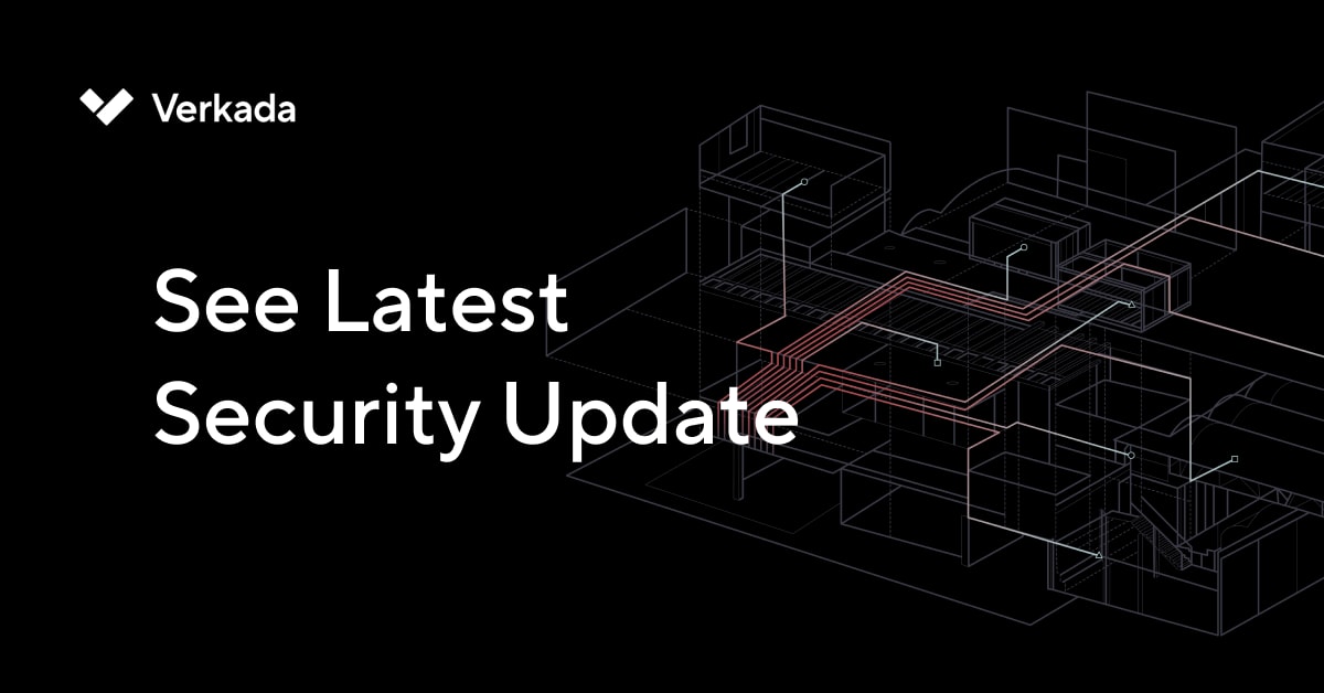 Verkada Security Update