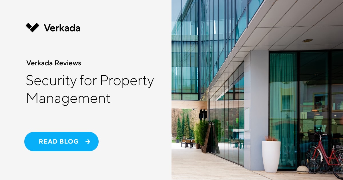 Verkada Reviews: Security for Property Management