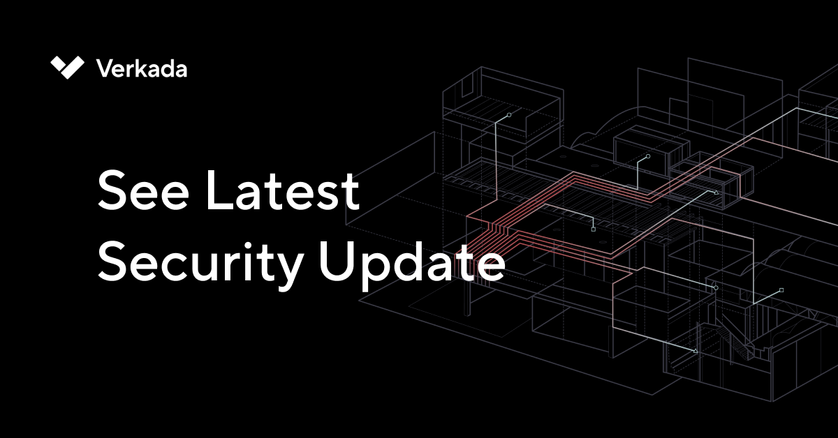Verkada Security Update